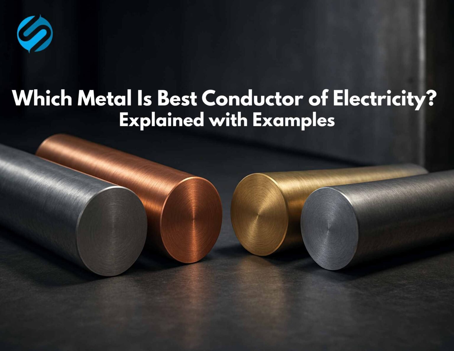 Which Metal is Best Conductor of Electricity? Explained with Examples